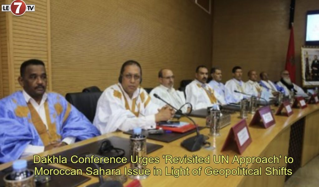 Dakhla Conference Urges ‘Revisited UN Approach’ to Moroccan Sahara ...