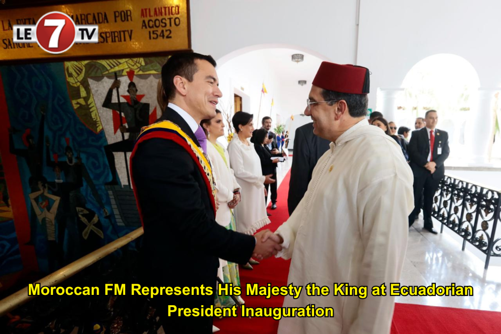 Moroccan FM Represents His Majesty the King at Ecuadorian President ...