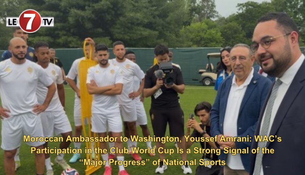 Moroccan Ambassador to Washington, Youssef Amrani: WAC’s Participation ...