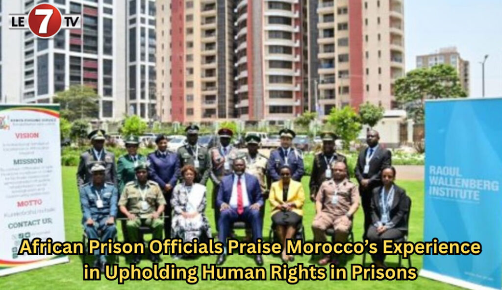 African Prison Officials Praise Morocco’s Experience in Upholding Human ...