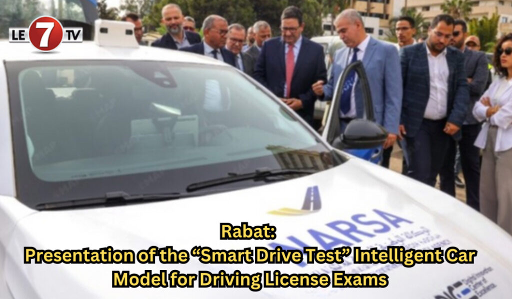 Rabat: Presentation of the “Smart Drive Test” Intelligent Car Model for ...