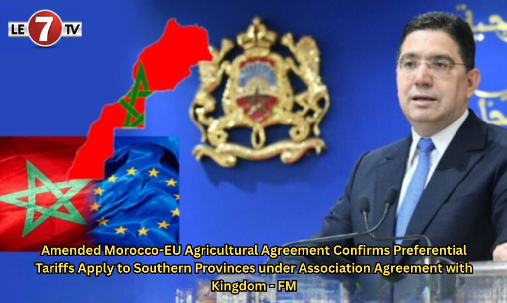 Amended Morocco-EU Agricultural Agreement Confirms Preferential Tariffs ...