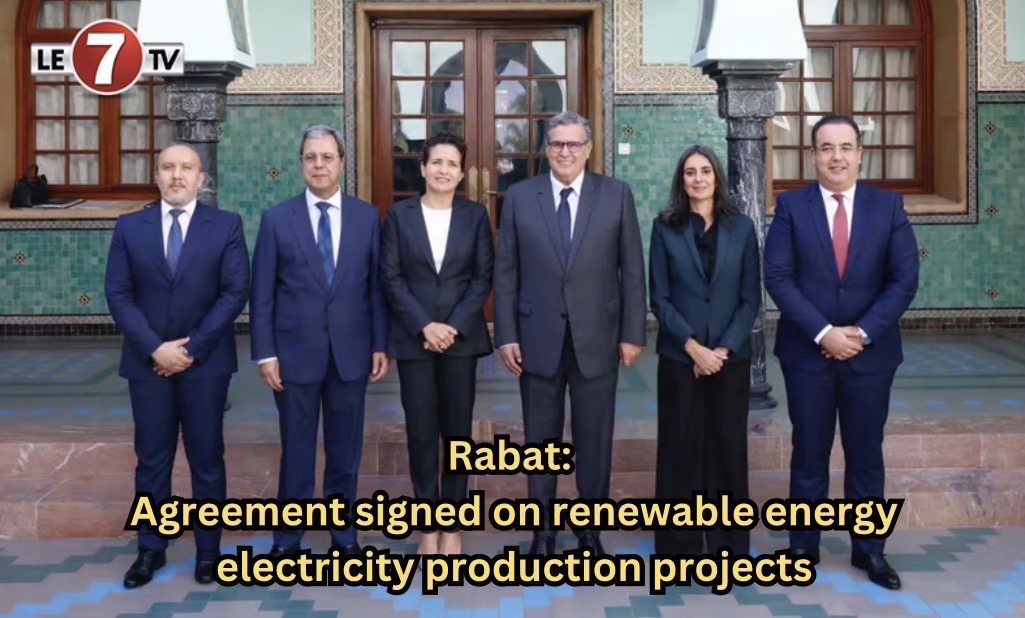 Rabat: Agreement signed on renewable energy electricity production ...