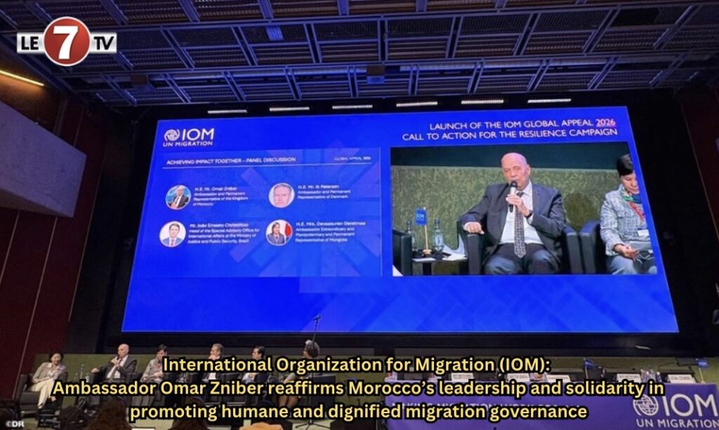 International Organization for Migration (IOM): Ambassador Omar Zniber ...