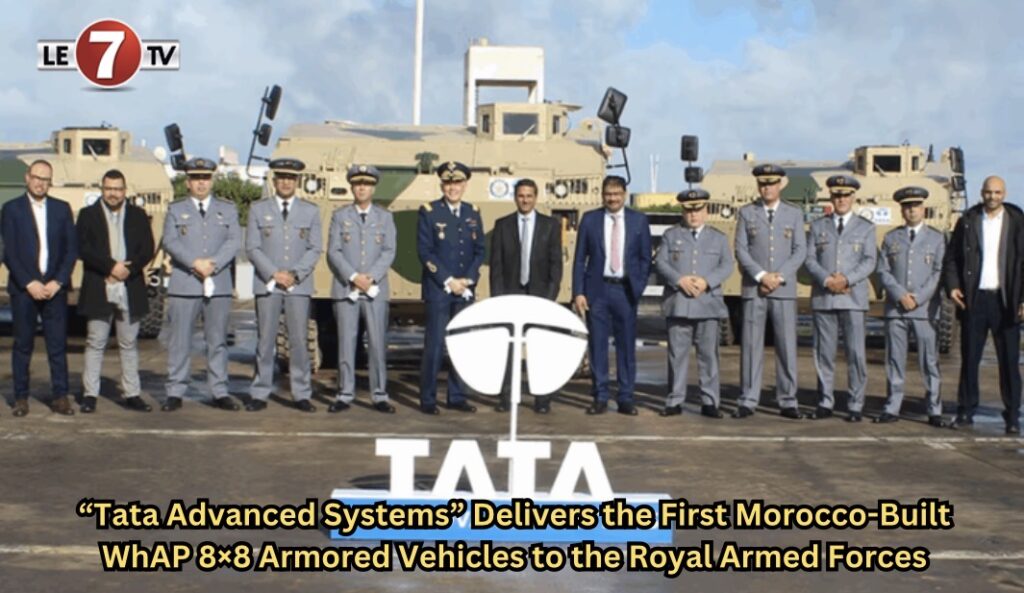 “Tata Advanced Systems” Delivers the First Morocco-Built WhAP 8×8 ...