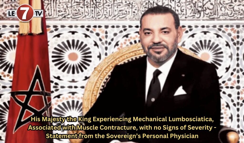 His Majesty the King Experiencing Mechanical Lumbosciatica, Associated ...