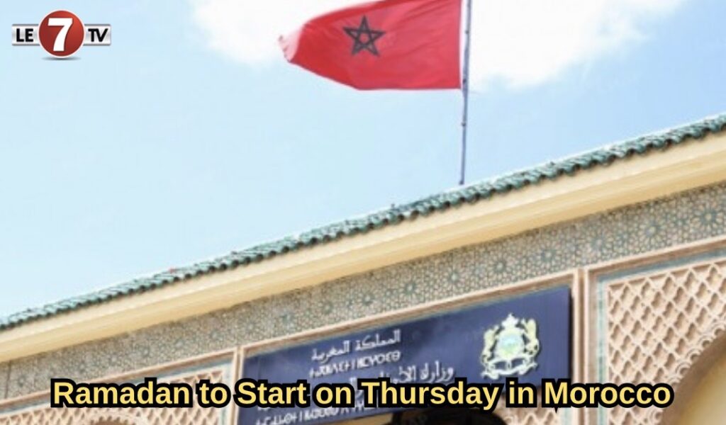 Ramadan to Start on Thursday in Morocco – Le7tv.ma