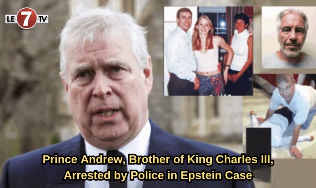 Prince Andrew, Brother of King Charles III, Arrested by Police in ...