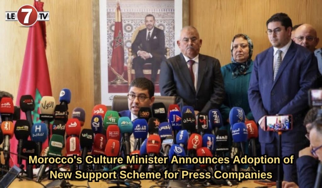 Morocco’s Culture Minister Announces Adoption of New Support Scheme for ...
